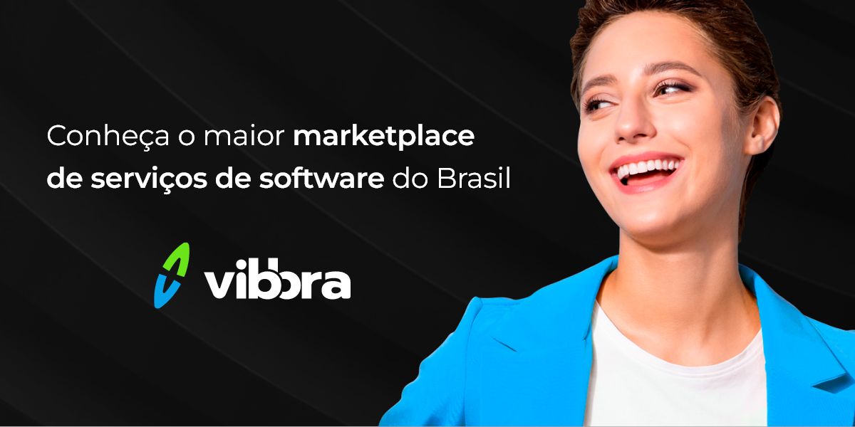Vibbra – O maior marketplace de serviços de software do Brasil - Vibbra
